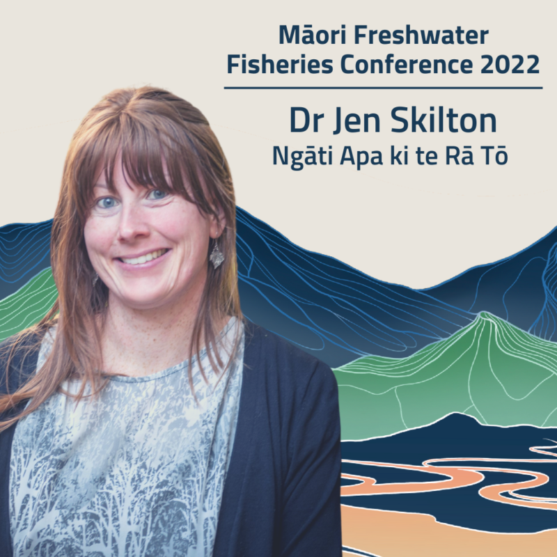 Māori Freshwater Fisheries Conference – Sharing indigenous fisheries ...