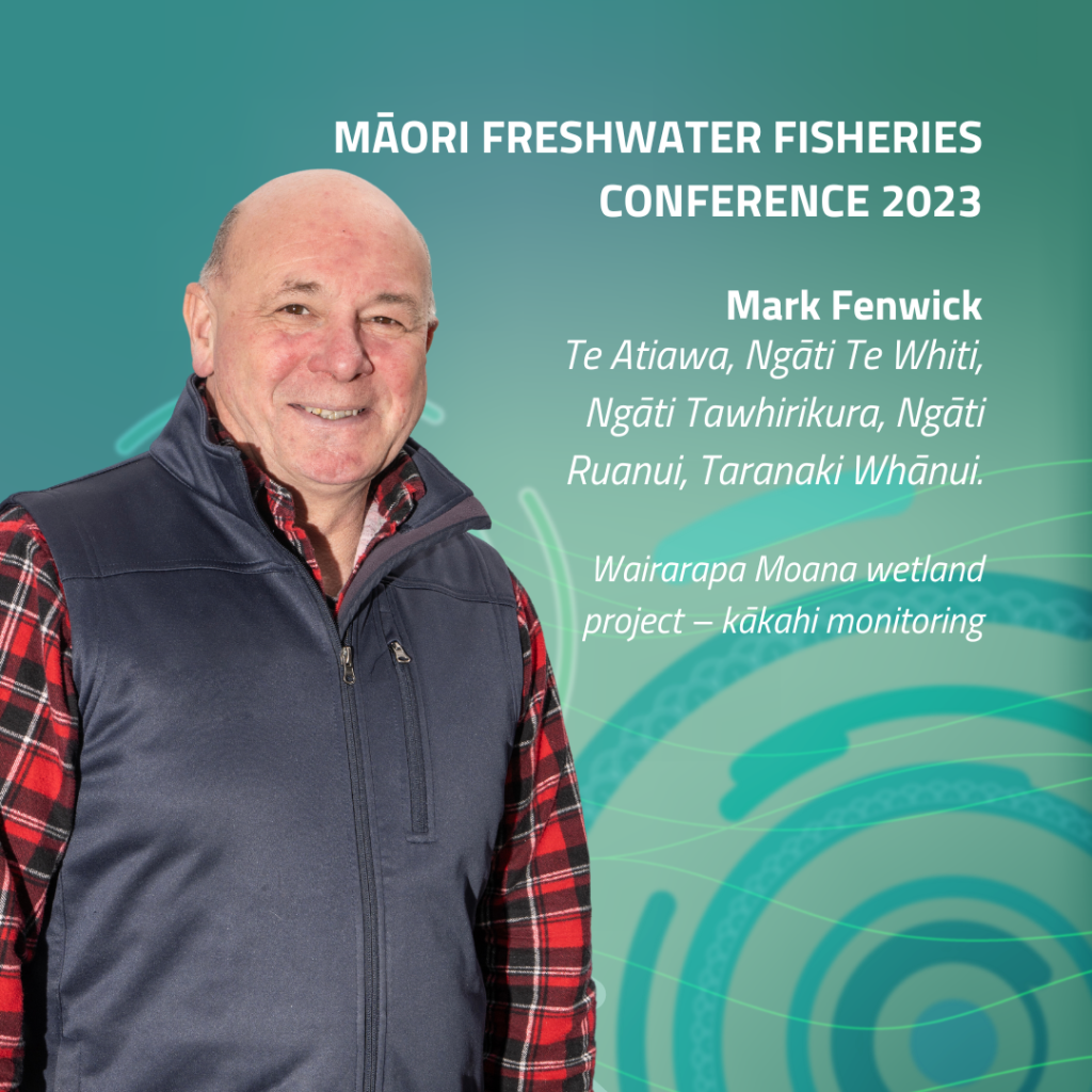 Māori Freshwater Fisheries Conference – Sharing indigenous fisheries ...